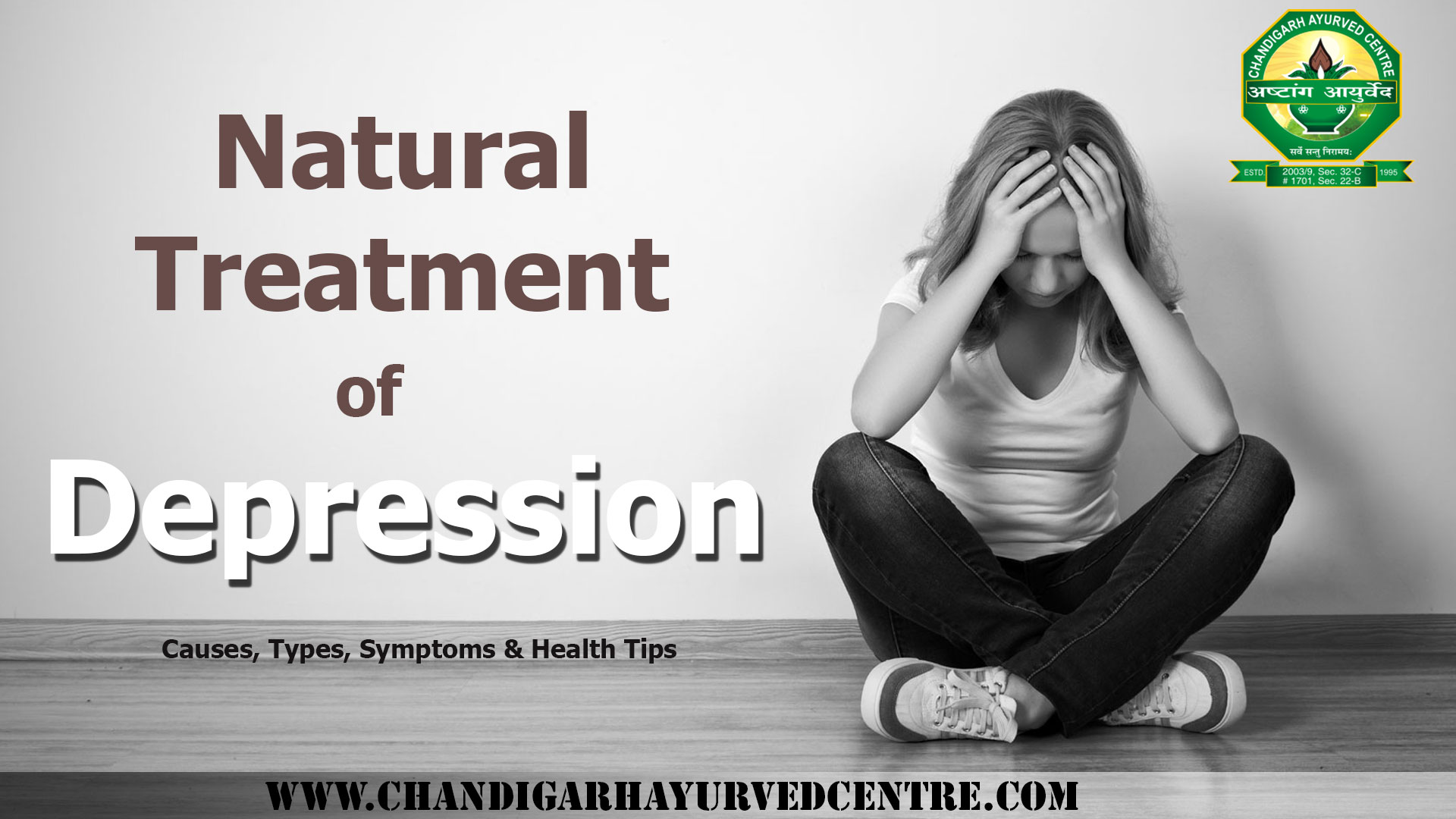 Natural Treatment for Depression - Causes, Types, Symptoms & Health Tips